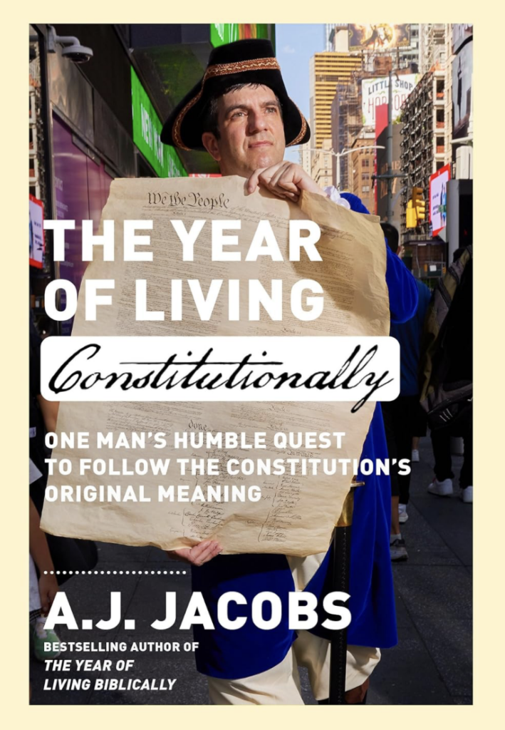 The Year of Living Constitutionally - A.J. Jacobs - Official Website A ...